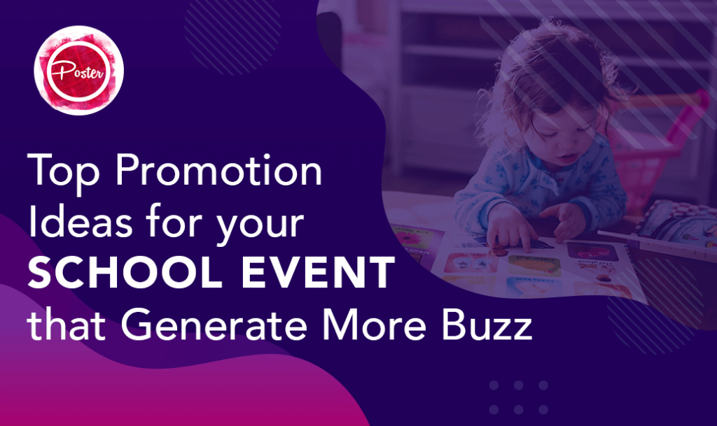 Promotion ideas for Promoting your school event with stunning flyers