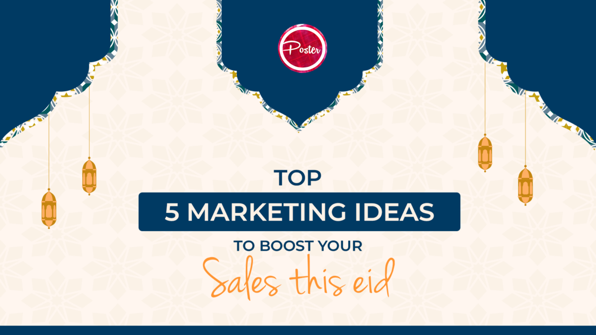 Sales on Eid- Marketing Ideas to Boost your Sales